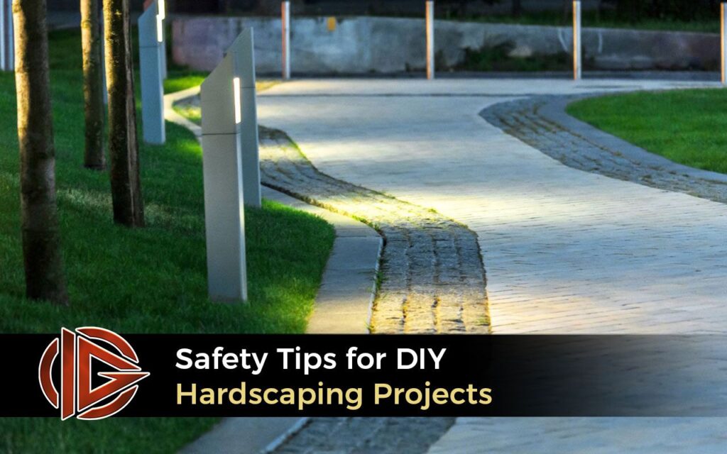 Hardscaping Safety Tips for DIYers: Essential Precautions to Follow
