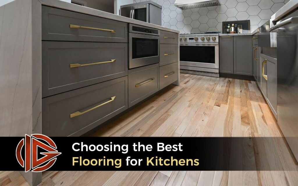 Best Flooring Materials for Kitchens: Top Durable Options