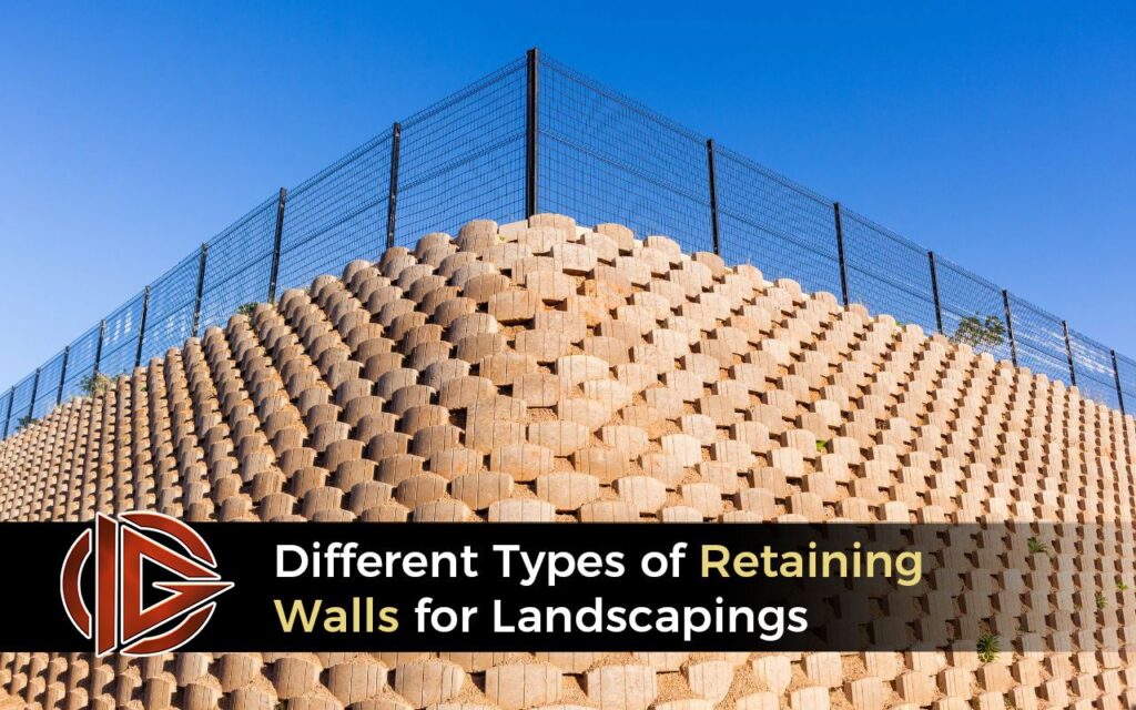 Different Types of Retaining Walls: Landscaping Guide