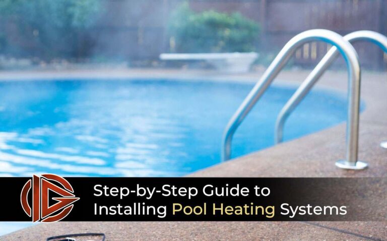 Installation of Heating on Pools: Step-by-Step Guide